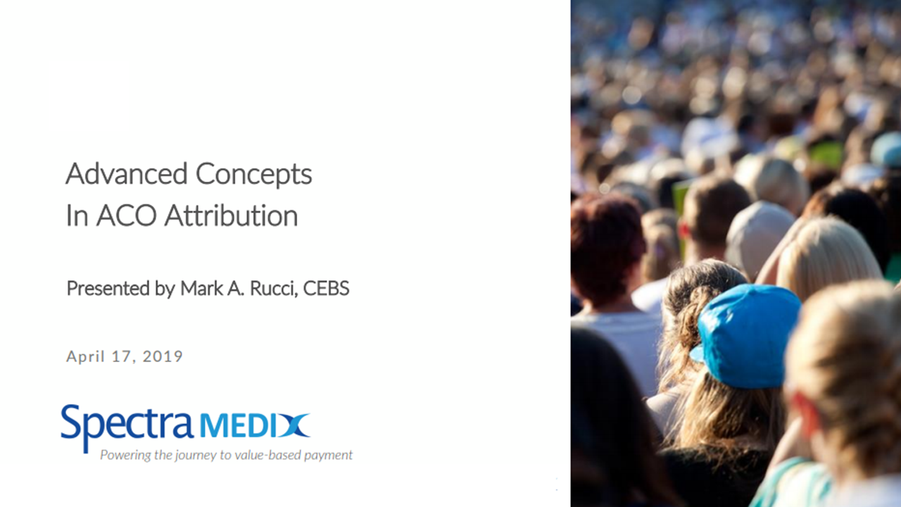 Advanced Concepts in ACO Attribution | SpectraMedix